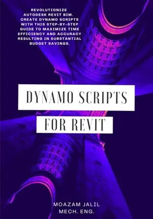 Dynamo Scripts for Revit: Revolutionize Autodesk Revit BIM - Damas Wiki