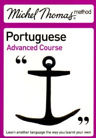 Michel Thomas Method: Portuguese Advanced Course - Damas Wiki