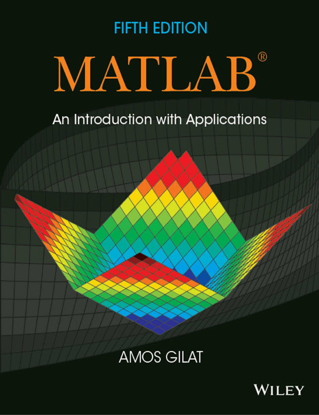 Matlab An Introduction with Applications, 5th ed, 2015 - Damas Wiki
