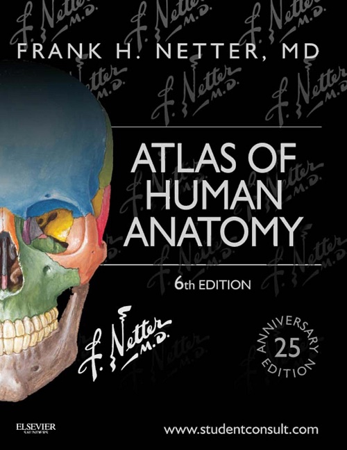 Netter's Atlas of Human Anatomy, 6E - Damas Wiki