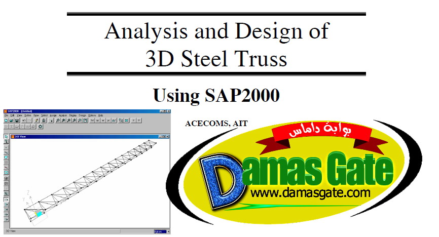 Analysis and Design of 3D Steel Truss using SAP2000 - Damas Wiki