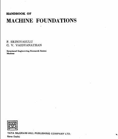 Handbook of Machine Foundations - Srinavaslu Vaidyanathan - Damas Wiki
